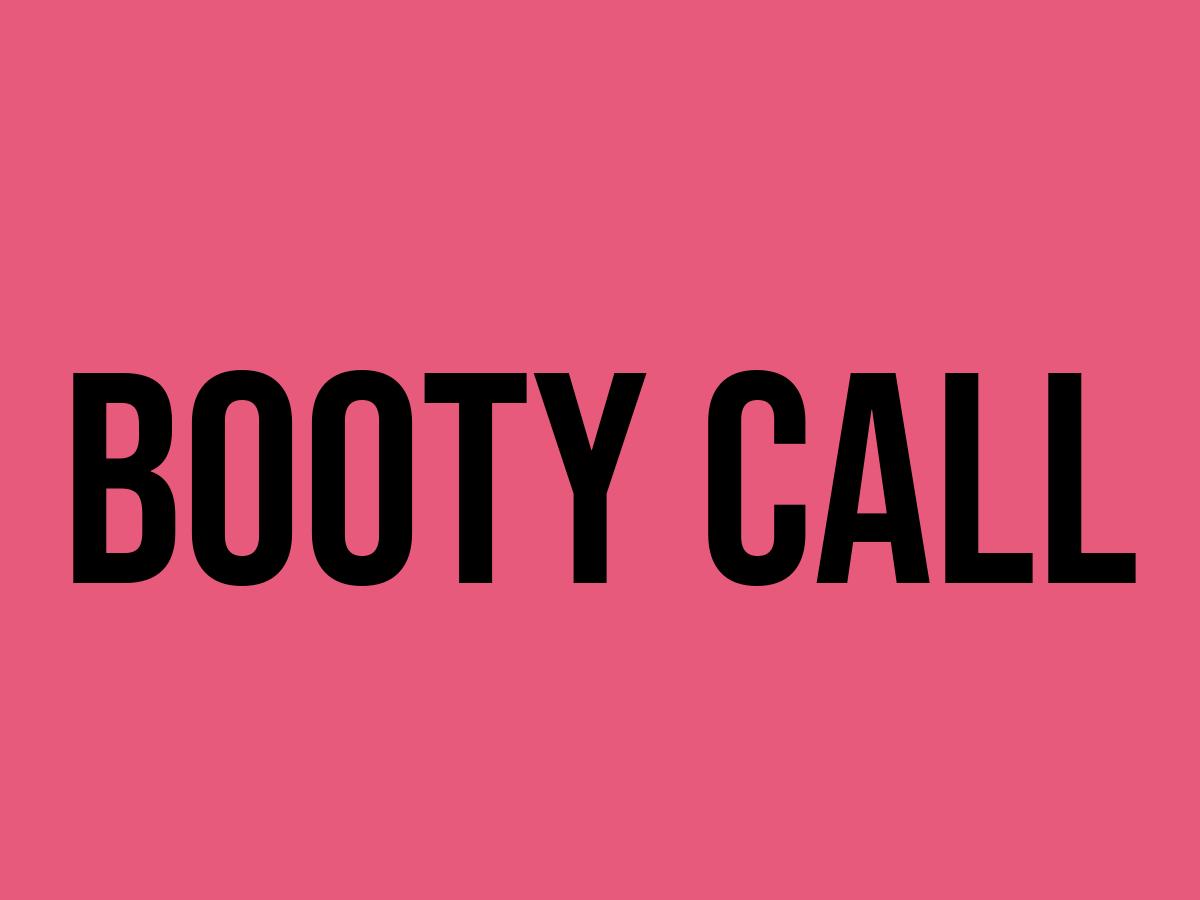 What Does Booty Call Mean Meaning Uses And More FluentSlang