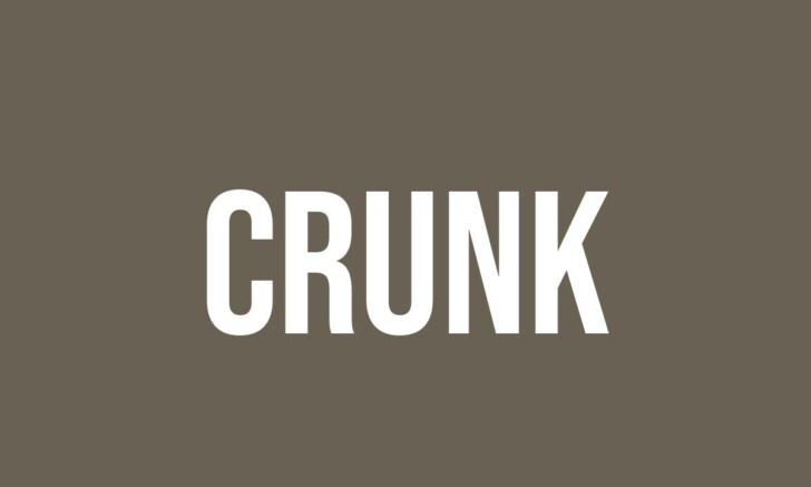 What Does Crunk Mean? - Meaning, Uses and More - FluentSlang