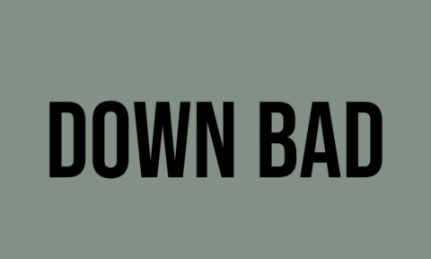 What Does Down Bad Mean? - Meaning, Uses and More - FluentSlang