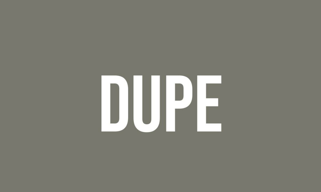 What Does Dupe Mean Meaning Uses And More FluentSlang What Does Dupe Mean Meaning Uses And More FluentSlang