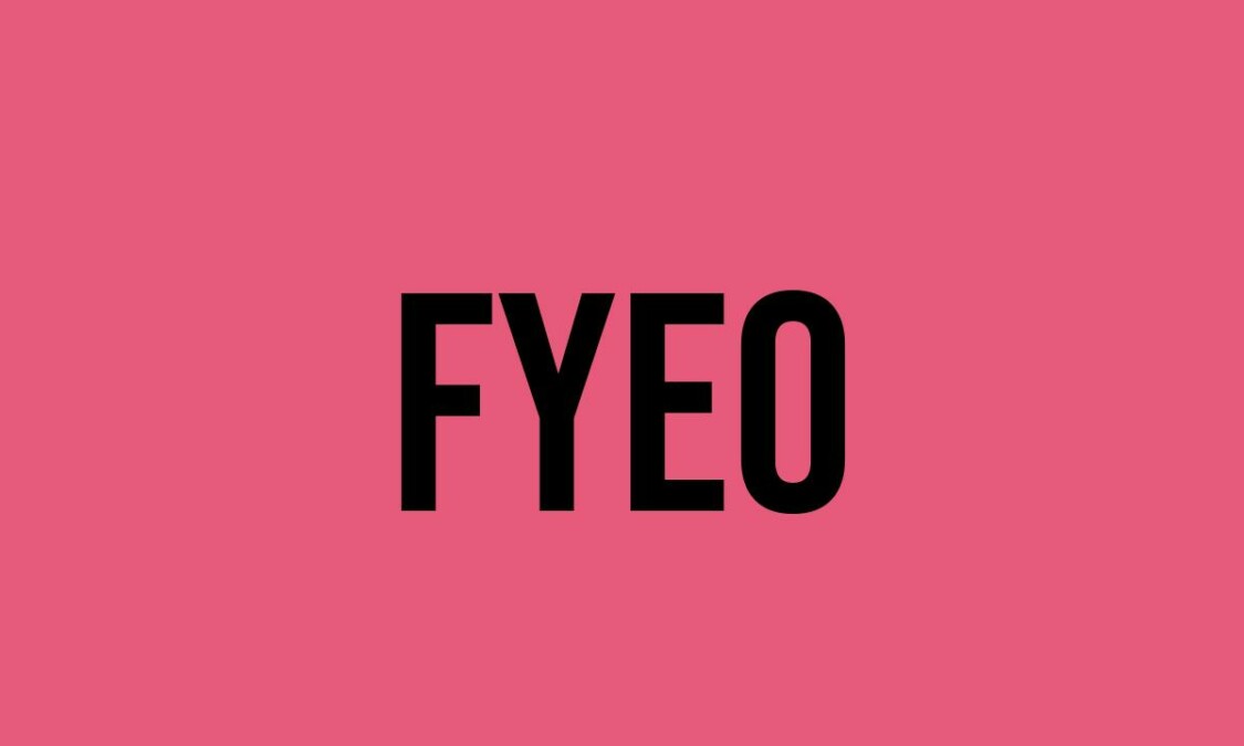 What Does Fyeo Mean? - Meaning, Uses and More - FluentSlang
