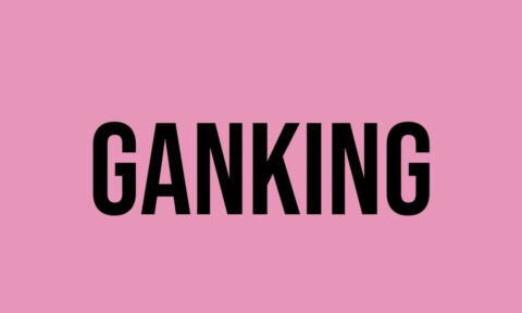 What Does Ganking Mean? - Meaning, Uses and More - FluentSlang