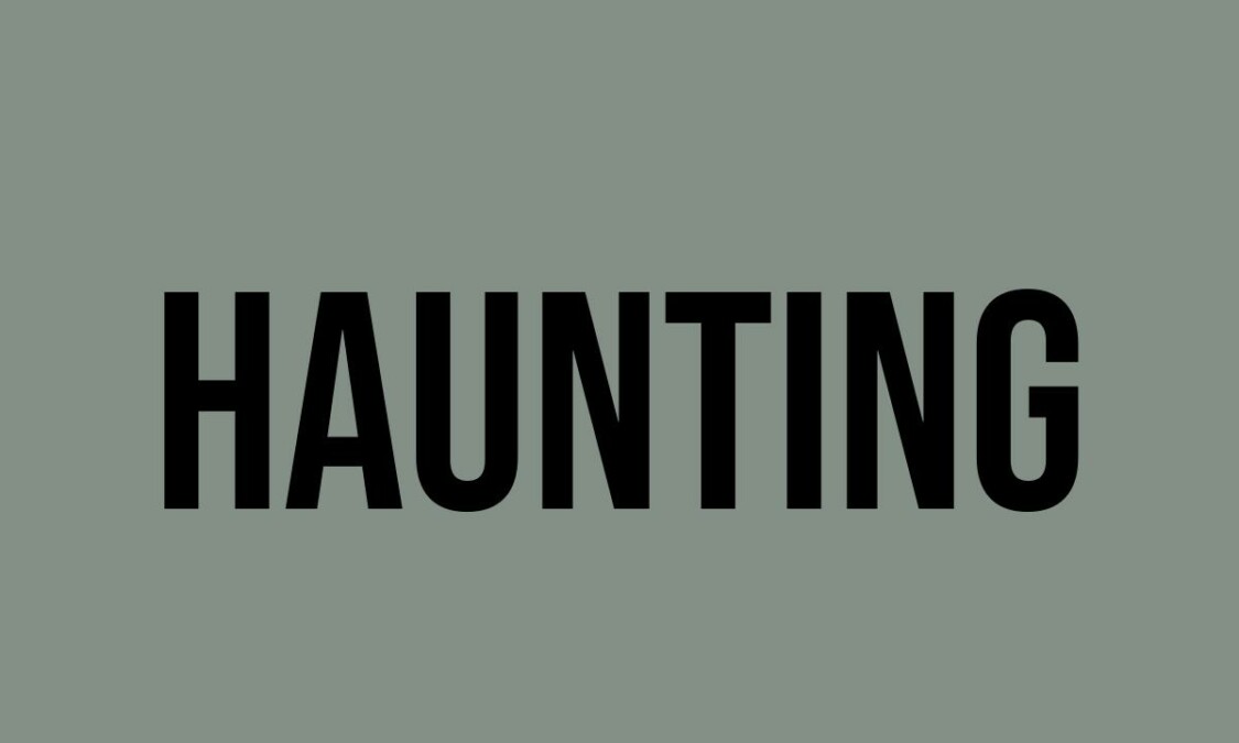 What Does Haunting Mean? - Meaning, Uses and More - FluentSlang