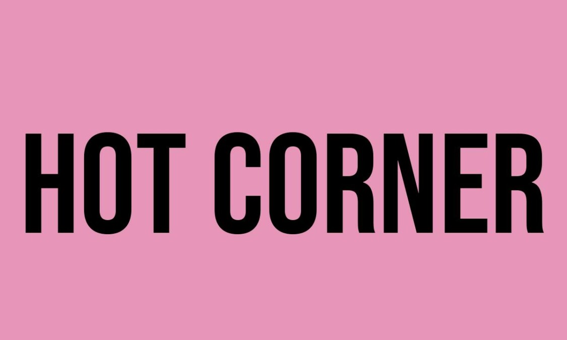 What Does Hot Corner Mean? - Meaning, Uses and More - FluentSlang