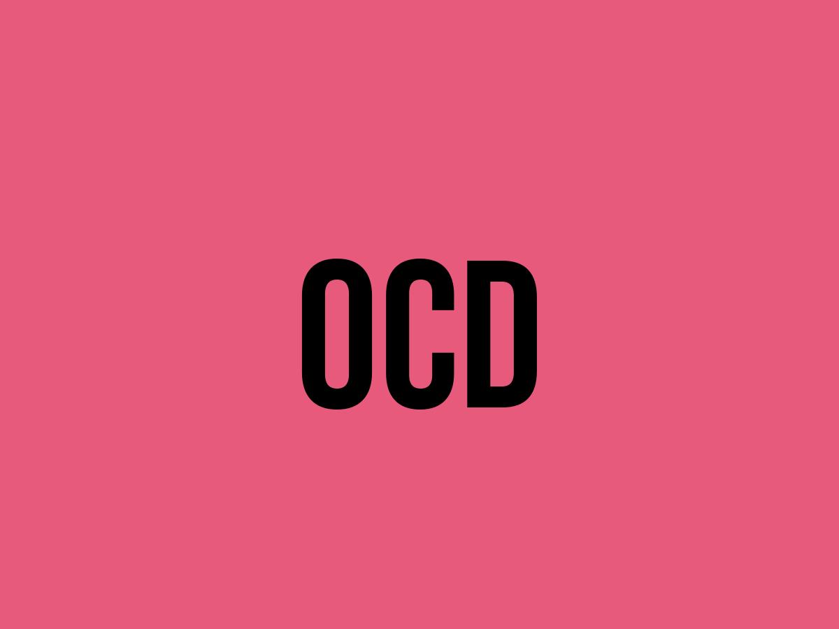 What Does Ocd Mean Meaning Uses And More FluentSlang What Does Ocd Mean Meaning Uses And More FluentSlang