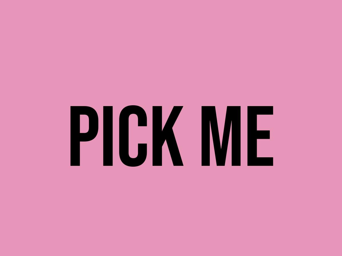 What Does Pick Me Mean Meaning Uses And More FluentSlang