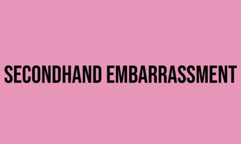 What Does Secondhand Embarrassment Mean? - Meaning, Uses and More ...