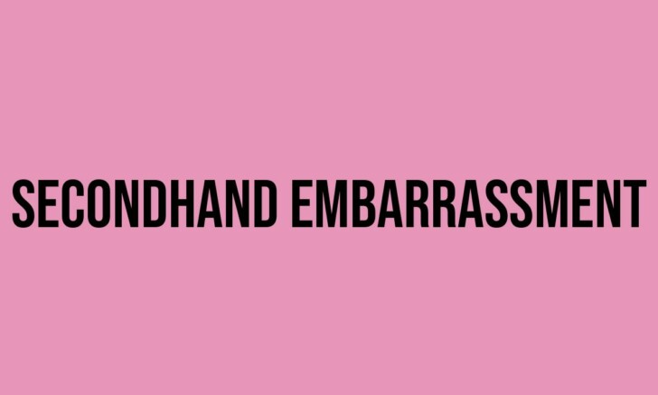 What Does Secondhand Embarrassment Mean? - Meaning, Uses and More ...