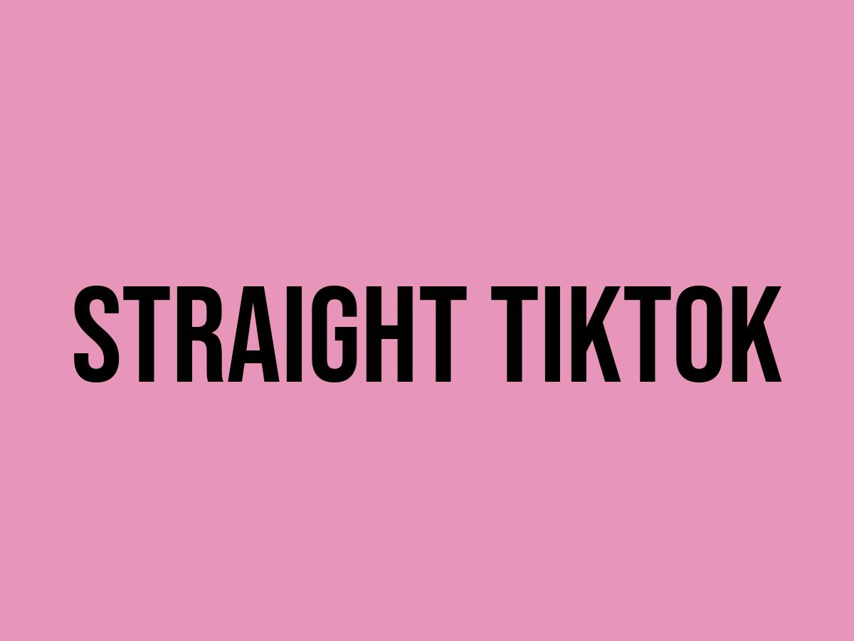 What Does Straight Tiktok Mean? - Meaning, Uses and More - FluentSlang