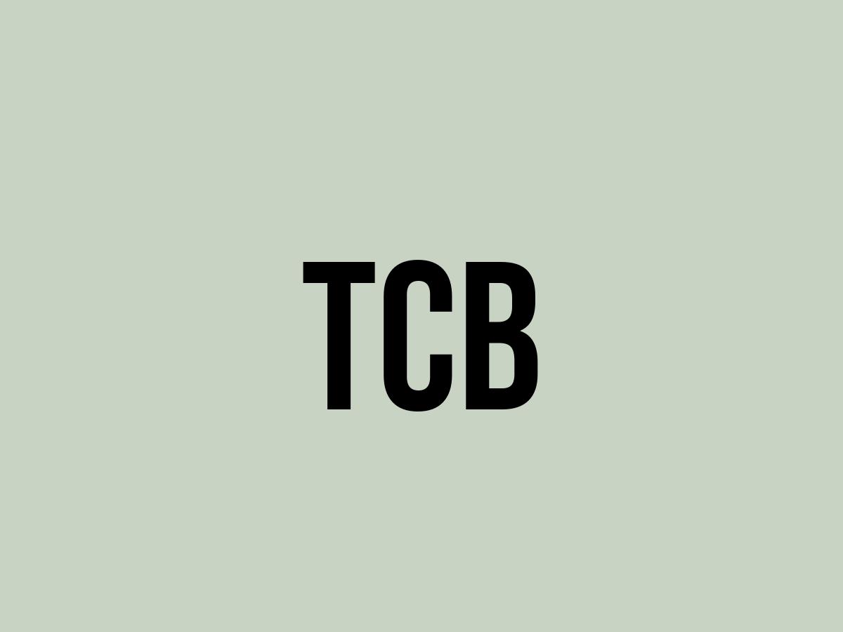 What Does Tcb Mean Meaning Uses And More FluentSlang