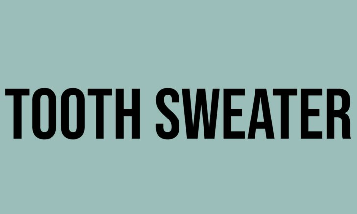 What Does Tooth Sweater Mean? - Meaning, Uses and More - FluentSlang