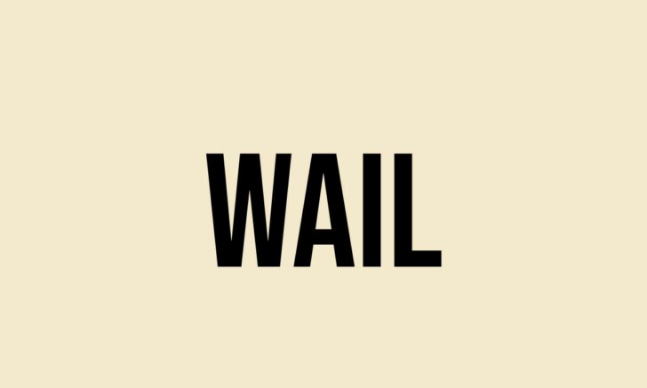 What Does Wail Mean? - Meaning, Uses and More - FluentSlang